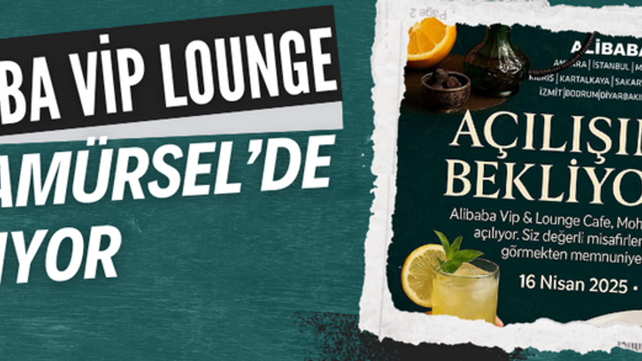 Alibaba VIP Lounge, Karamürsel'de Kapılarını Açıyor! - Kocaeli Haber ...